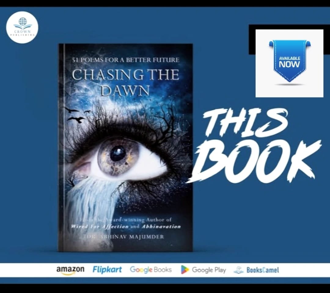 "Chasing the Dawn": Dr. Abhinav Majumder’s Award-Winning Poems ...